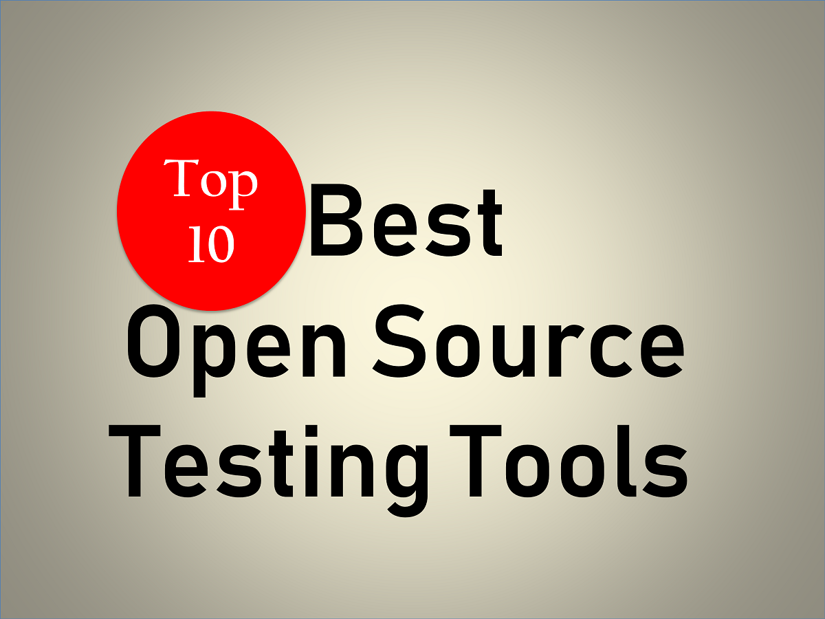 Top 10 Best Open Source Testing Tools For Web And Mobile Apps